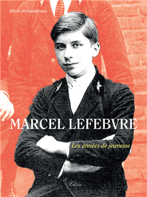 Marcel Lefebvre, les années de jeunesse - Album photographique | MEDIAS ...
